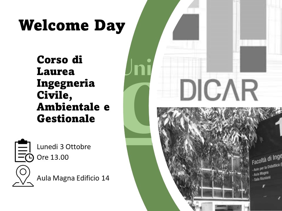 Welcome day Corso di Laurea Ingegneria Civile, Ambientale e Gestionale -Lunedì 3 ottobre 2022 ...